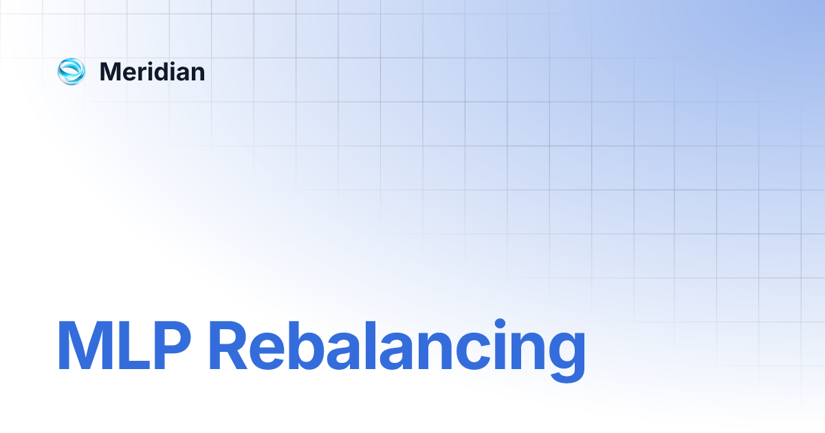 MLP Rebalancing | Meridian