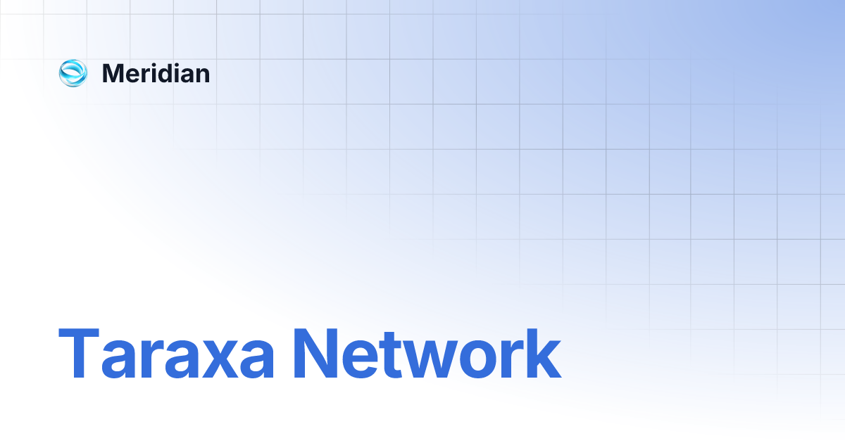 Taraxa Network | Meridian